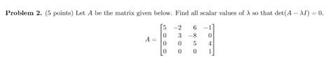 solved problem 2 5 points let a be the matrix given