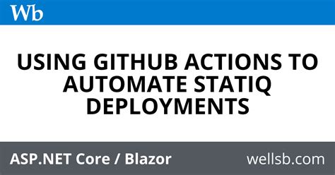 Schedule Statiq Deploy With Github Actions C Tutorials Blog