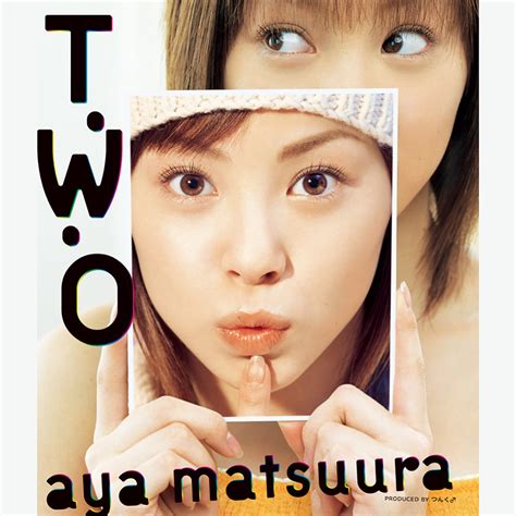 TWO 松浦亜弥のアルバム Apple Music