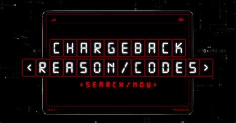 Chargeback Reason Codes The Ultimate Guide For 2026