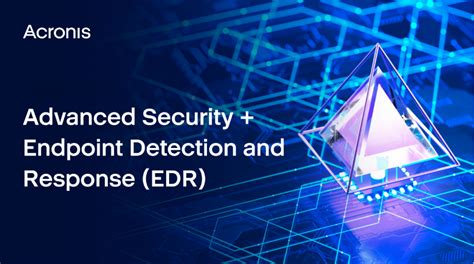 Acronis Advanced Security And Edr