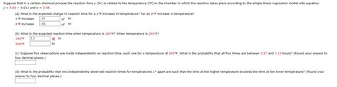 Solved Suppose That In A Certain Chemical Process The