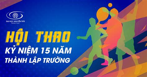 Hội Thao Kỷ Niệm 15 Năm Thành Lập Trường