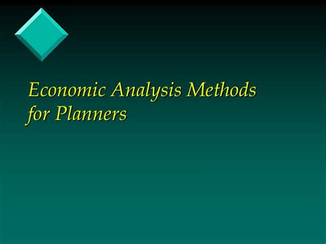 Ppt Economic Analysis Methods For Planners Powerpoint Presentation
