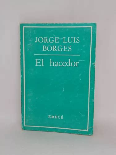 El Hacedor Jorge Luis Borges