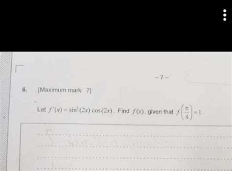 solved 6 [maximum mark 7] let f x sin 2x cos 2x