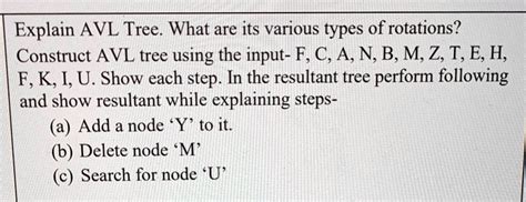 Solved Explain Avl Tree What Are Its Various Types Of Rotations