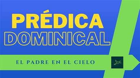 El Padre En El Cielo YouTube