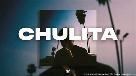 CHULITA Reggaeton Beat JHAYCO DE LA GHETTO TAINY Type Instrumental YouTube