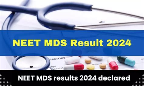 Result Of Neet Mds 2024 Released Sarkari Doctor