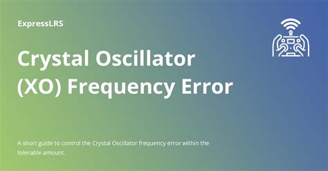 crystal oscillator xo frequency error expresslrs