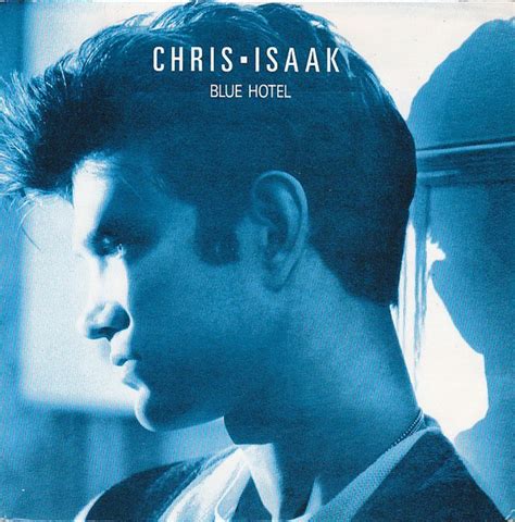 Chris Isaak Blue Hotel Releases Discogs