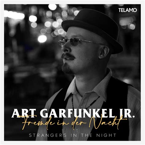 Art Garfunkel Jr „fremde In Der Nacht Strangers In The Night