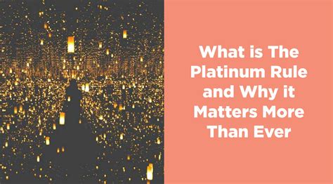 🪩 Why The Platinum Rule Love Languages