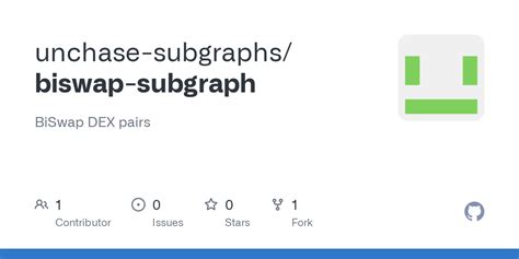 GitHub Unchase Subgraphs Biswap Subgraph BiSwap DEX Pairs