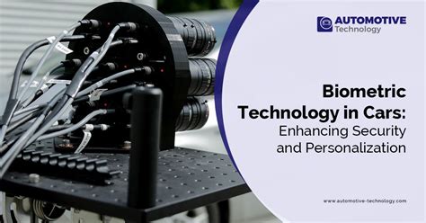 Biometric Technology In Cars Enhancing Security And Personalization