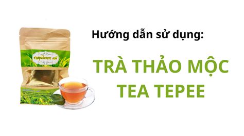 Cách Sử Dụng Trà Tea Tepee Thái Lan