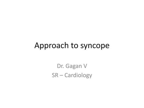 Aproach To Syncope Ppt