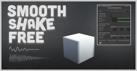Smooth Shake Free Animation Tools Unity Asset Store