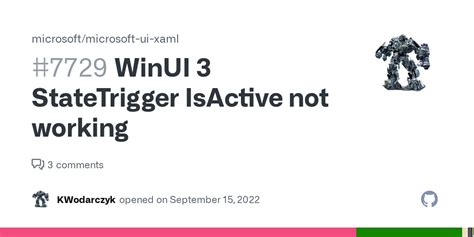 Winui 3 Statetrigger Isactive Not Working · Issue 7729 · Microsoft