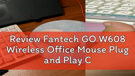 Review Fantech Go W608 Wireless Office Mouse Plug And Play Connectivity