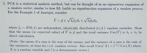 Solved 1 Pca Is A Statistical Analysis Method But Can Be
