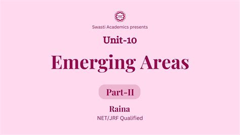 Unit 10 Part 2 Emerging Areas Ugc Netjrf Paper 1 Youtube