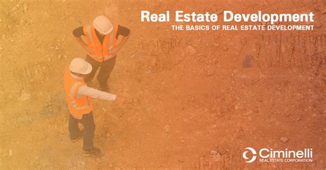 The Basics Of Successful Real Estate Development Ciminelli Real Estate