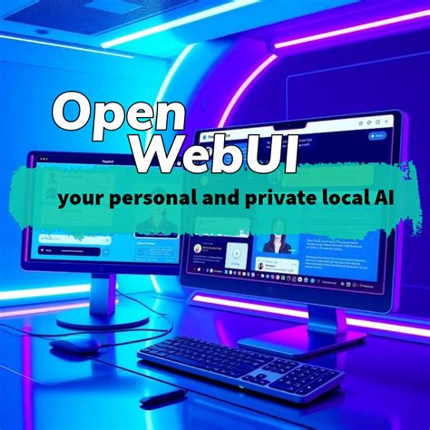Open Webui The Ultimate Self Hosted Interface For Open Source Ai Models