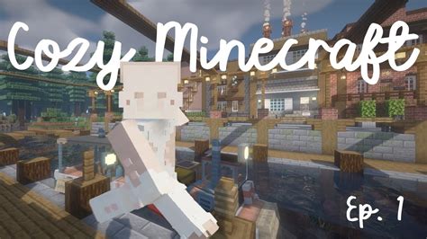 A Cozy Modded Minecraft SMP Ep 1 YouTube