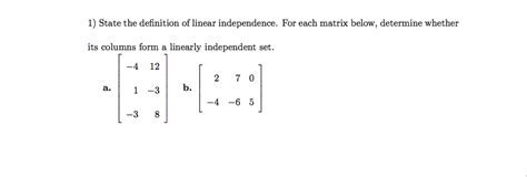 Solved State The Definition Of Linear Independence For Each