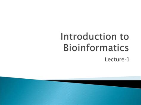 Bioinformatics Lecture 1 Ppt Databases Computer Software And