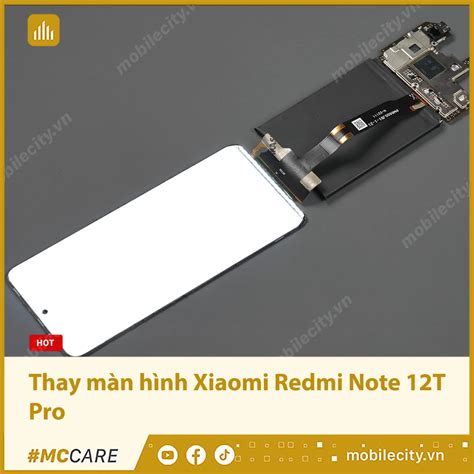 Bảng Giá Thay Màn Hình Xiaomi Redmi Note 12t Pro Rẻ Nhất Tại Hà Nội Đà