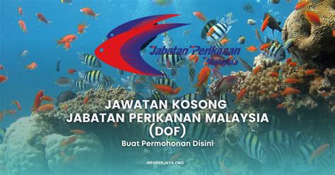 Jawatan Kosong Jabatan Perikanan Malaysia Jawatan Kosong Terkini