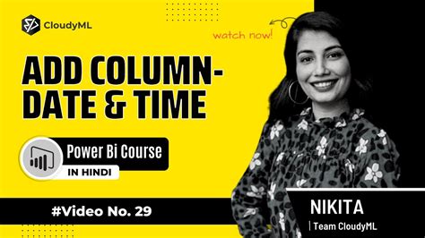 V 29 Add Column Date Time Complete PowerBI Hindi YouTube