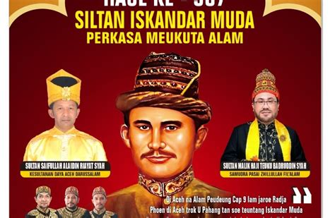 Haul Sultan Iskandar Muda Ke 387 Mengenang Kembali Sejarah Aceh Aceh Monitor