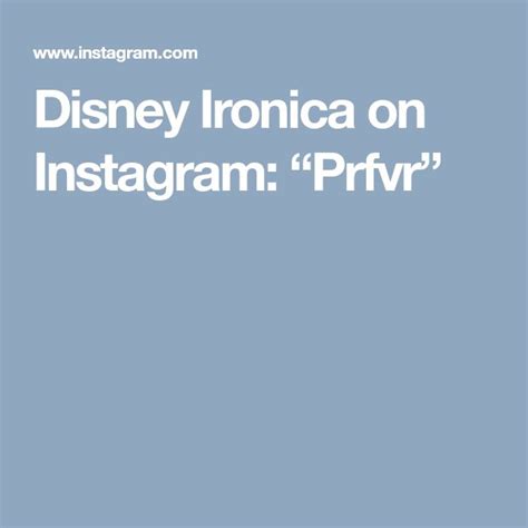 Disney Ironica On Instagram Prfvr