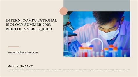 Intern Computational Biology Summer 2023 Bristol Myers Squibb