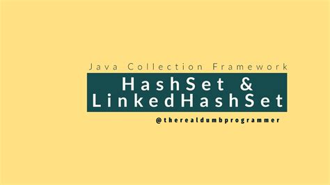 Hashset And Linkedhashset In Java Youtube