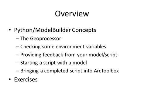 Python And Modelbuilder Overview Pythonmodelbuilder Concepts The