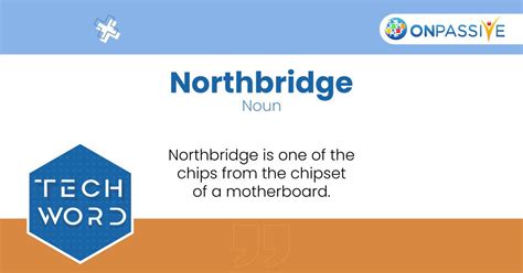 The Northbridge Connects The Southbridge Chip To Communicate With The