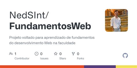 Github Nedsint Fundamentosweb Projeto Voltado Para Aprendizado De