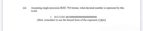 Solved Ii Assuming Single Precision Ieee 754 Format What