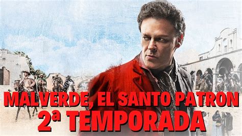 MALVERDE EL SANTO PATRON 2ª TEMPORADA QUANDO CHEGA NA NETFLIX YouTube
