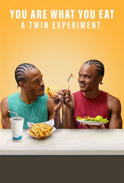 You Are What You Eat A Twin Experiment