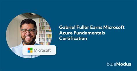 Gabriel Fuller Earns Microsoft Azure Fundamentals Certification