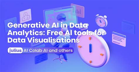 Free Ai Tools For Data Visualisations Julius Ai Colab Ai And Others