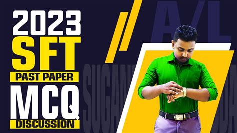 2023 A L Sft Past Paper Mcq Discussion Suganda Kithulgoda Youtube