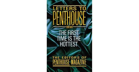 Letters To Penthouse 27 The First Time Is The Hottest By Penthouse