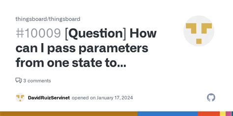Question How Can I Pass Parameters From One State To Another Using Tb